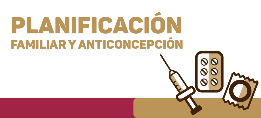 Planificación familiar y anticoncepción